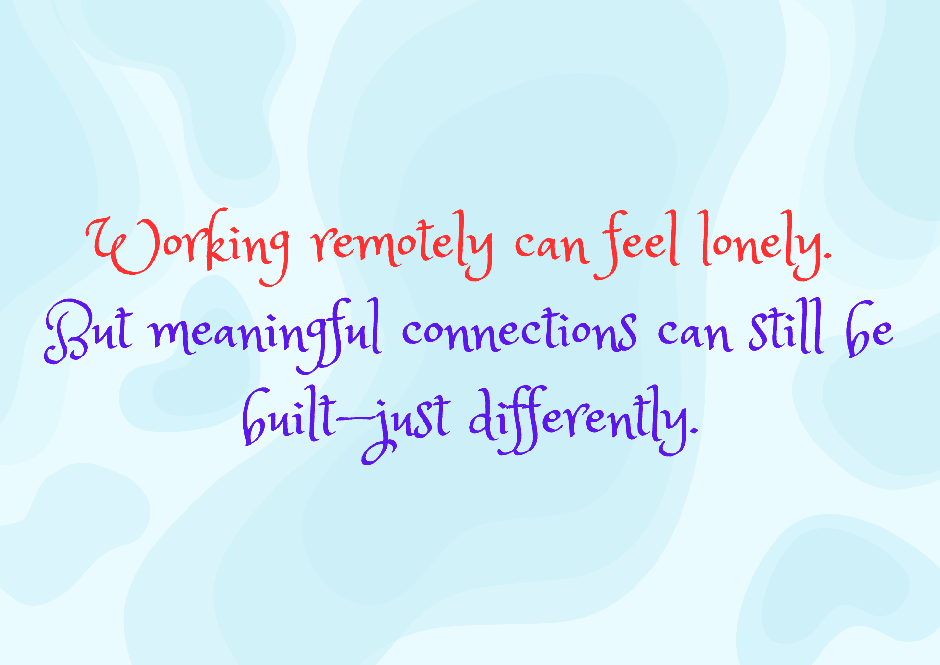 Can Remote Work Lead to Feelings of Isolation?