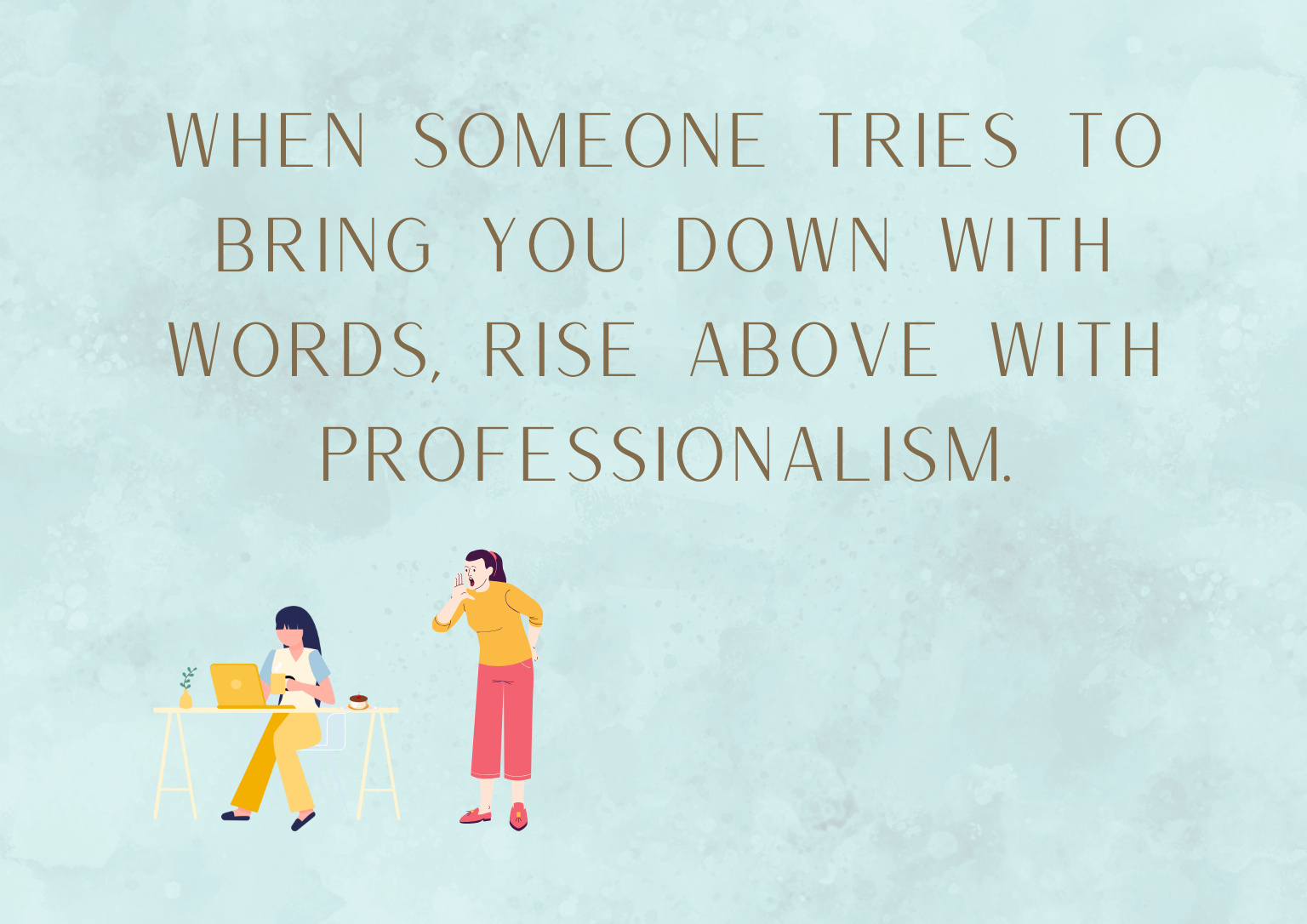 10 Professional Ways To Respond To Mean Allegations At Work